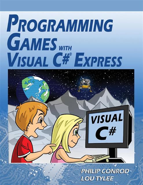 PROGRAMMING GAMES WITH VISUAL C# EXPRESS - Philip Conrod